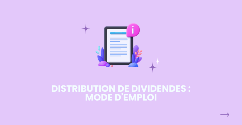 Distribuer des dividendes : comment procéder ? | GT Expertise Comptable