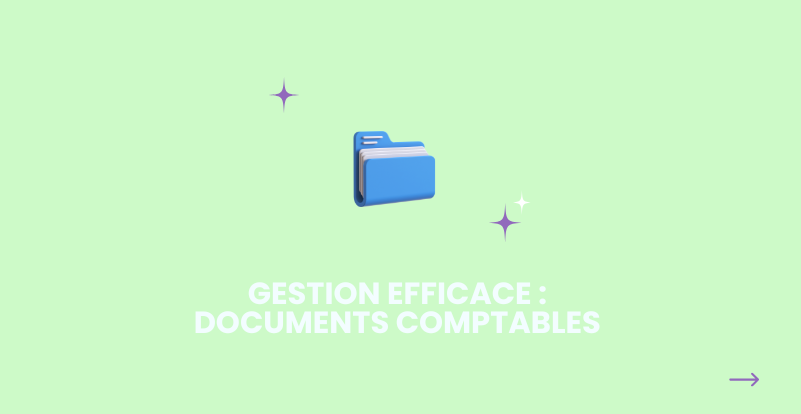 Optimisez la gestion de vos documents comptables | GT Expertise Comptable