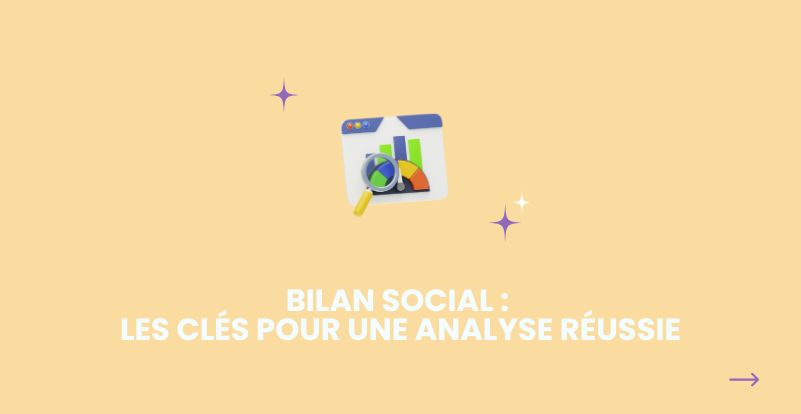 Comment établir un bilan social efficace en entreprise ? | GT Expertise ...