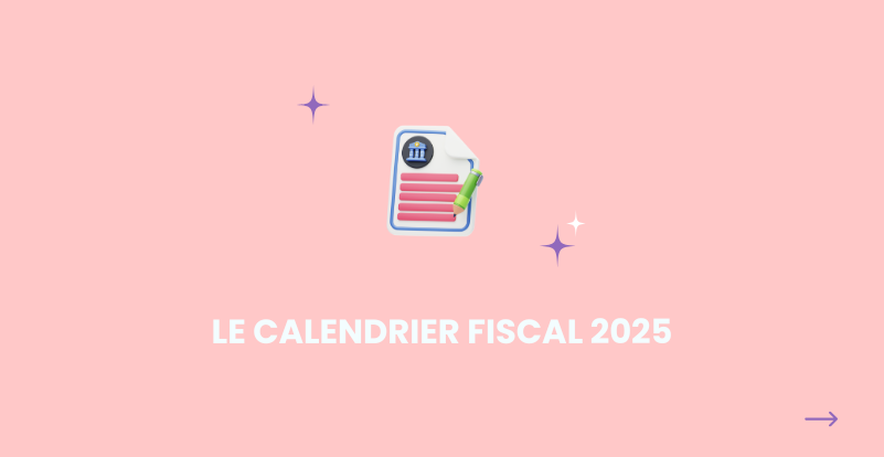 Calendrier fiscal 2025 : les dates incontournables à ne pas manquer ...